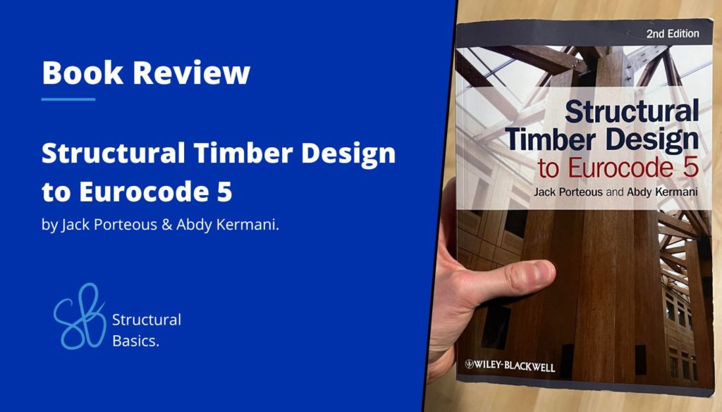 Structural Timber Design to Eurocode 5 – Notes & Thoughts Structural Timber Design to Eurocode 5 – Notes & Thoughts
