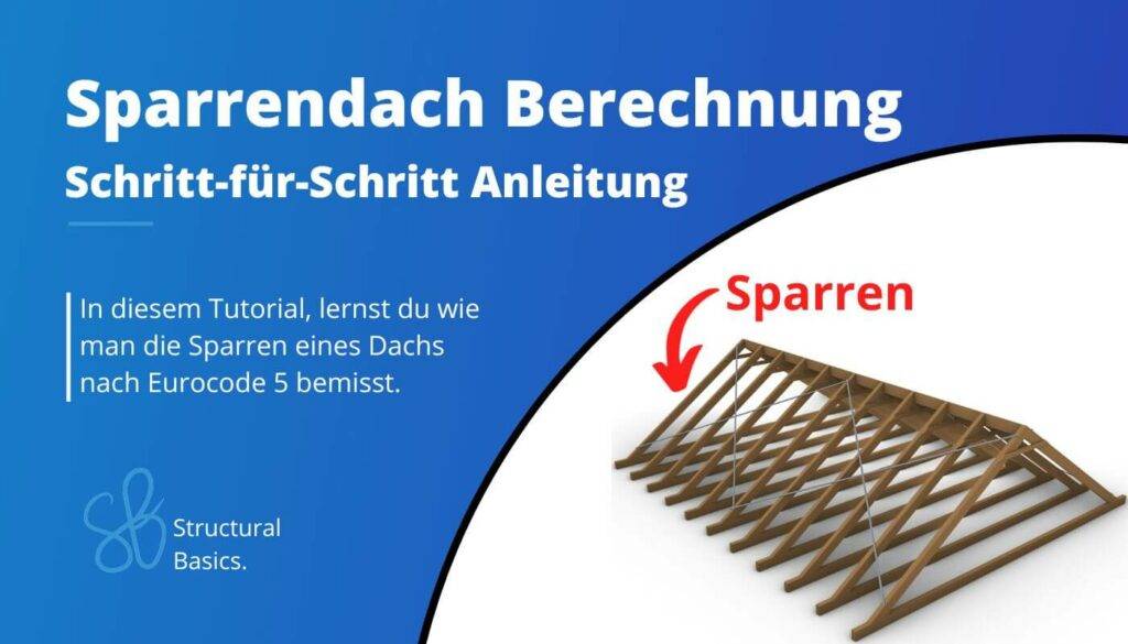 Dachsparren berechnen {Schritt-für-Schritt Statik Anleitung}